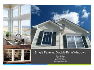 PPT Single Pane Vs Double Pane Windows PowerPoint Presentation Free Download ID 1564102