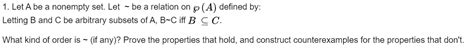 Solved 1 Let A Be A Nonempty Set Let ∼ Be A Relation On