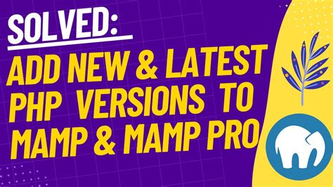 how to add new php version to mamp on mac youtube