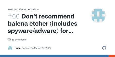 Dont Recommend Balena Etcher Includes Spywareadware For Writingverify Images · Issue 66