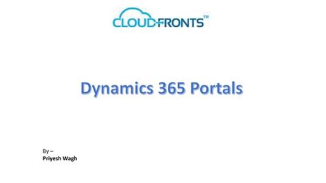 Dynamics 365 Portals Pptx