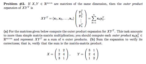 Solved Problem If X Y E Rmxn Are Matrices Of The Same Chegg