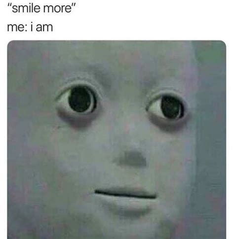 You Look Depressed The Depression R Depression Memes