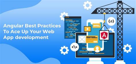 7 Angular Best Practices To Ace Up Your Web App Development