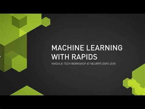 Free Video Machine Learning With Rapids Accelerating Data Science