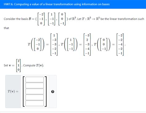 Solved HW Computing A Value Of A Linear Transformation Chegg Com