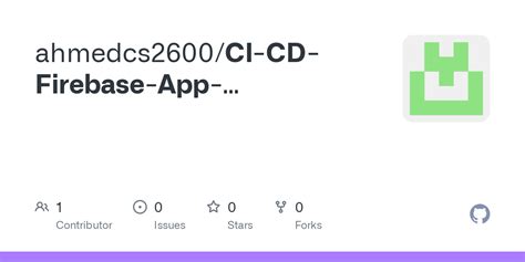 github ahmedcs2600 ci cd firebase app distribution