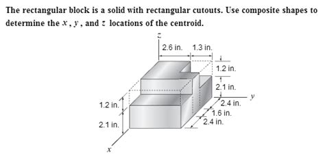 Solved The Rectangular Block Is A Solid With Rectangular Chegg