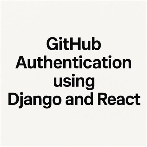 github authentication with python fastapi githubkit by bhuwan