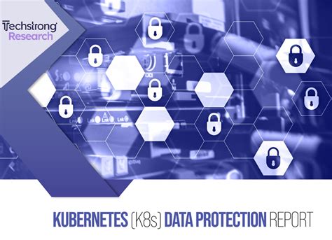 Kubernetes K8s And Data Protection Techstrong Research
