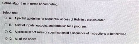 Solved Text Define Algorithm In Terms Of Computing Select One A A Partial Guideline For