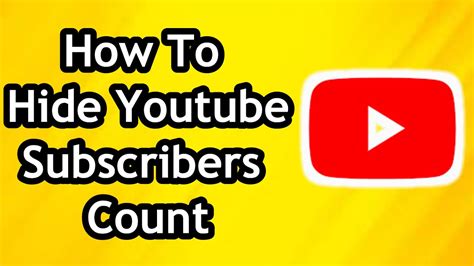 How To Hide Subscribers Count On Youtube In 2024 Youtube