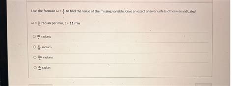Solved Use the formula ω θt to find the value of the Chegg com