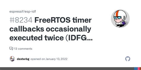 FreeRTOS Timer Callbacks Occasionally Executed Twice IDFGH 6590