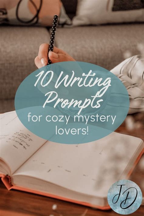 Writing Prompts For Cozy Mystery Lovers Cozy Mysteries Writing Prompts Fantasy Writing