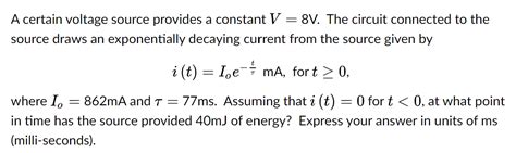 Solved A Certain Voltage Source Provides A Constant V V Chegg