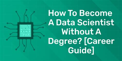 How To Become A Data Scientist With Out A Degree