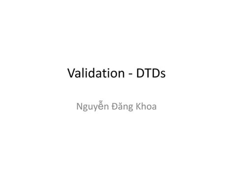 Xmls Validation Dtd Ppt