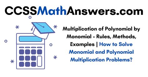 Multiplication Of Polynomial By Monomial Rules Methods Examples