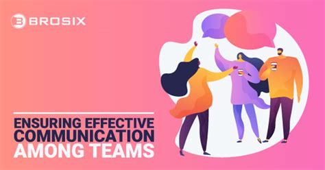 Ensuring Effective Communication Among Teams Brosix