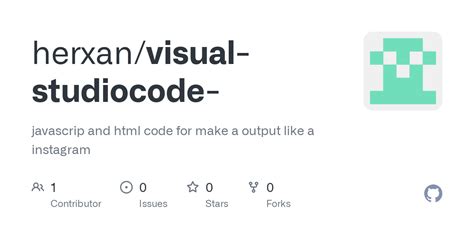 Github Herxan Visual Studiocode Javascrip And Html Code For Make A Output Like A Instagram