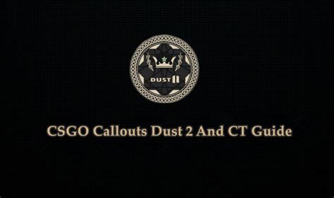 CSGO Callouts Dust 2 And CT Guide Digital Gamers Dream