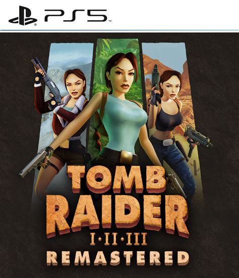 Tomb Raider I-III Remastered PS5 – ExoPlayZone