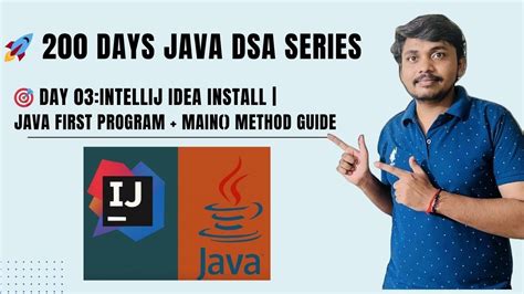 Day 03 Intellij Idea Setup Java First Program Main Method