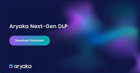 Aryaka Next Gen Dlp Modern Data Loss Prevention Built For Genai Saas