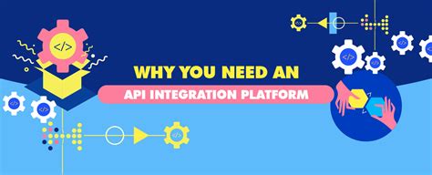 Why You Need An Api Integration Platform For Your Business