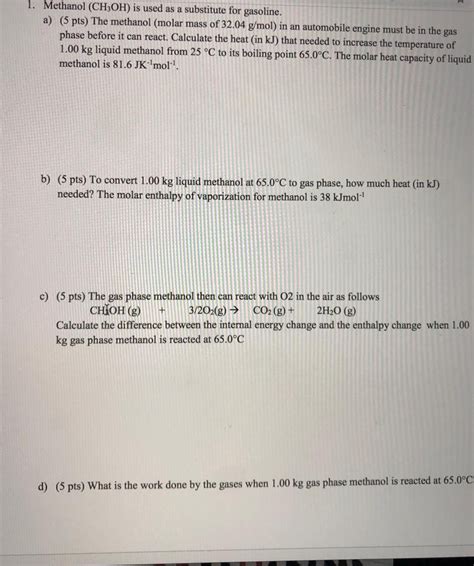 Solved 1 Methanol CH3OH Is Used As A Substitute For Chegg Com