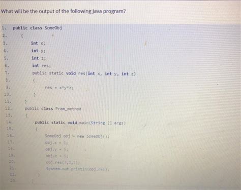 Solved What Will Be The Output Of The Following Java