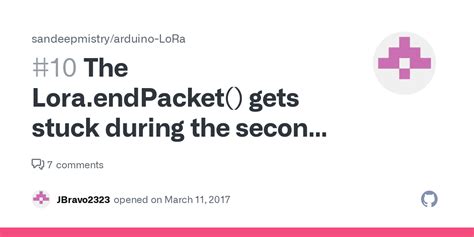 The Lora EndPacket Gets Stuck During The Second Pass Issue 10 Sandeepmistry Arduino LoRa