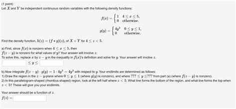 Solved 1 Point Let X And Y Be Independent Continuous