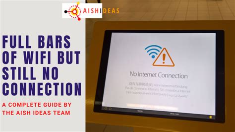 Full Bars Of WiFi But Still No Connection Tech Guide Aishideas
