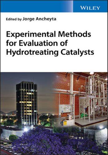 Experimental Methods For Evaluation Of Hydrotreating Catalysts Controses Store
