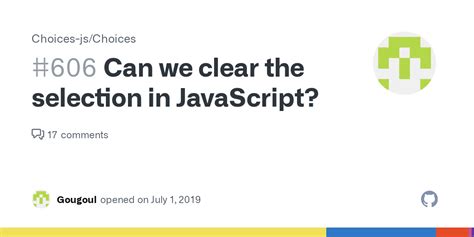 Can We Clear The Selection In JavaScript Issue 606 Choices Js