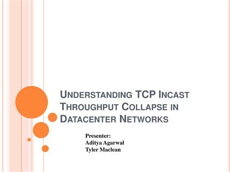 Ppt Understanding Tcp Incast Throughput Collapse In Datacenter Networks Powerpoint