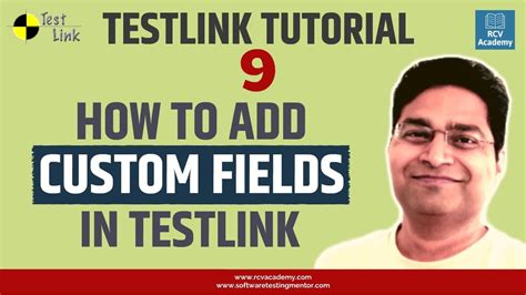 Testlink Tutorial 9 Adding Custom Fields In Testlink Software Testing Mentor