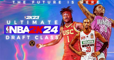 Nba 2k23 Ultimate Draft Class 2024 With Real Faces