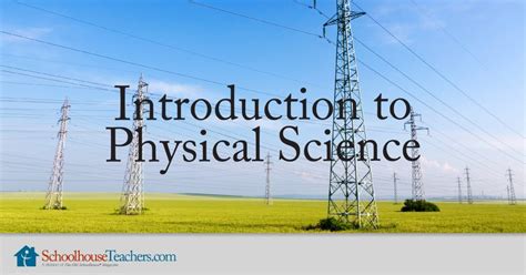 Introduction To Physical Science Homeschool Course