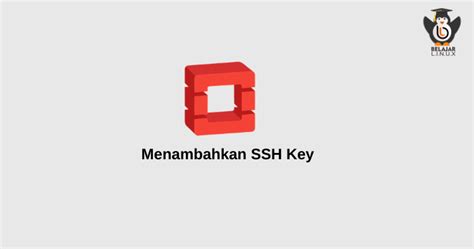 Openstack Menambahkan Ssh Key Belajar Linux Id Situs Belajar Linux