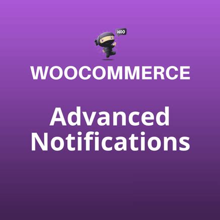 WooCommerce Advanced Notifications Total GPL