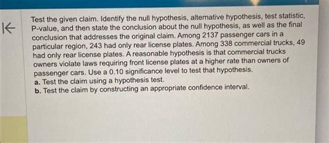 Solved Test The Given Claim Identify The Null Hypothesis Chegg