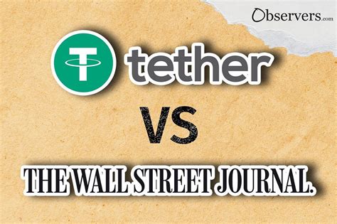 Tether Vs Wall Street Journal Again By Medium