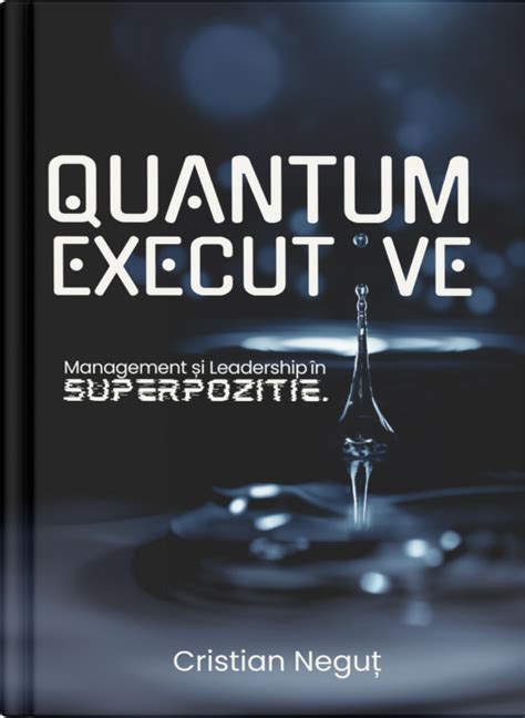 Quantum Executive Management Si Leadership în Superpoziție Meleti