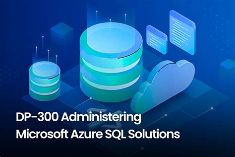 Dp 300 Administering Microsoft Azure Sql Solutions Itel