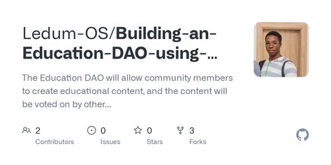 Github Ledum Osbuilding An Education Dao Using Celo Blockchain From Scratchmd The Education