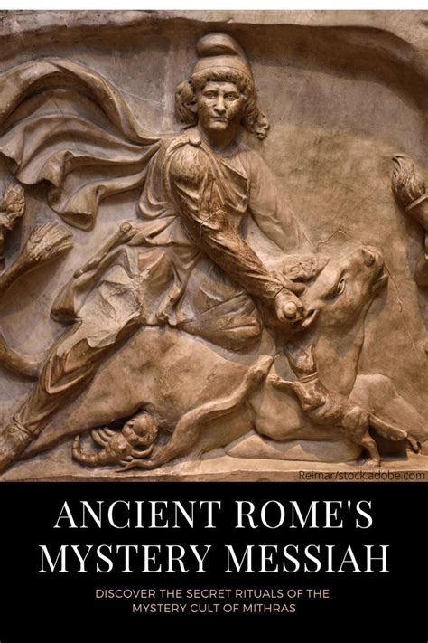 Ancient Rome S Mystery Messiah A Look At The Cult Of Mithras Artofit