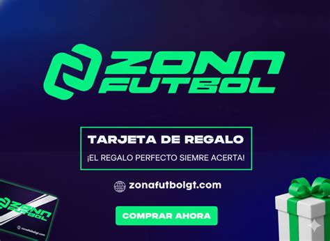 Tarjetas De Regalo Zona Fútbol Guatemala